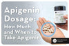 Apigenin Dosage | How Much to Take for Sleep, Timing – Neurogan Health